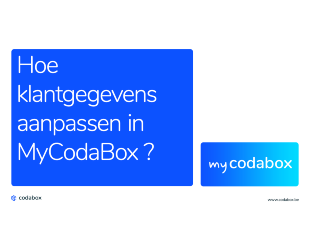 Hoe KLANTGEGEVENS AANPASSEN en indien nodig de MANDATEN OPNIEUW VERSTUREN | MyCodabox Academy ...