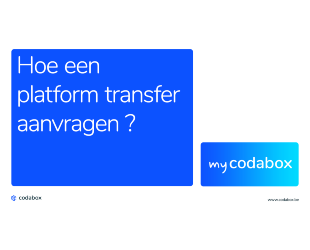 Hoe een PLATFORM TRANSFER AANVRAGEN? | MyCodabox Academy - Codabox